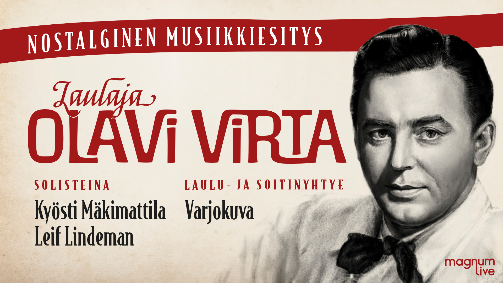 Laulaja Olavi Virta - Tapahtuma Hämeenlinna Verkatehdas