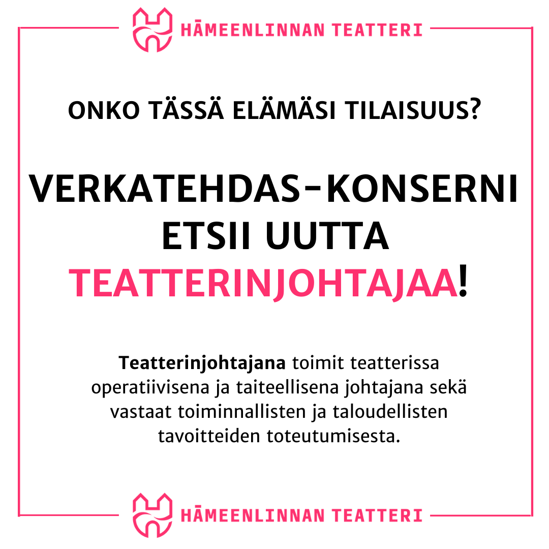 Rekrytoimme: Teatterinjohtaja – Hämeenlinnan Teatteri